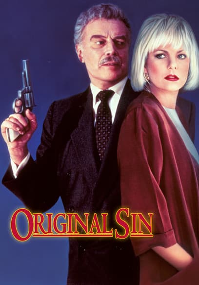 Watch Original Sin (1989) - Free Movies | Tubi