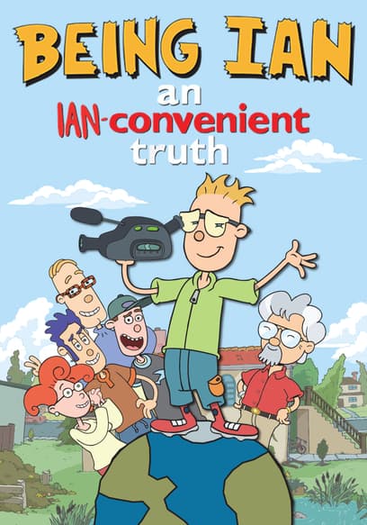 Watch Being Ian: An Ian-Convenient Truth (2008) - Free Movies | Tubi