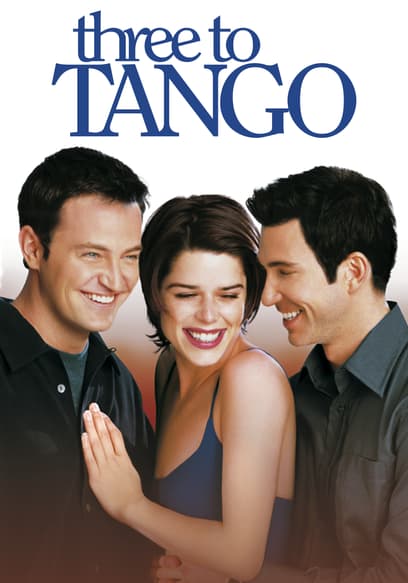 Watch Three to Tango (1999) - Free Movies | Tubi