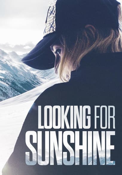 Watch Looking for Sunshine (2019) - Free Movies | Tubi