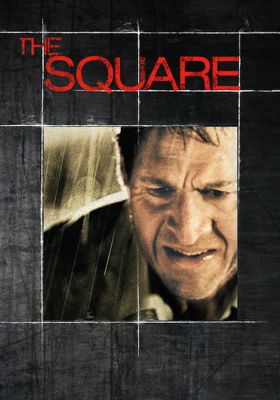 Watch The Square (2008) - Free Movies | Tubi