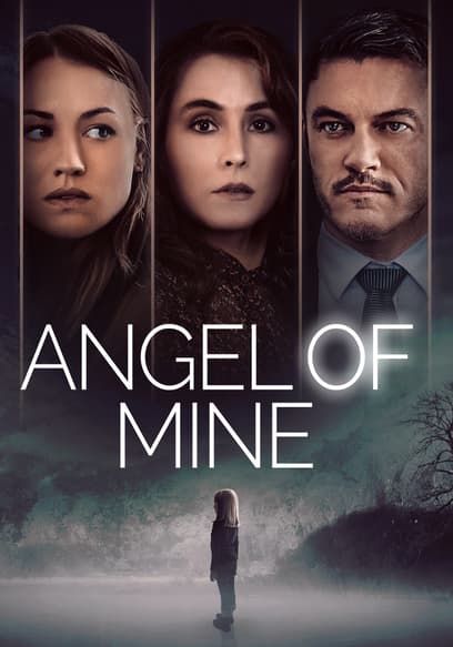 Watch Angel of Mine (2019) - Free Movies | Tubi