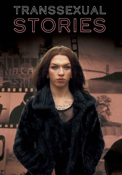 Watch Transsexual Stories 2015 Free Movies Tubi