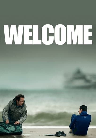 Watch Welcome (2009) - Free Movies | Tubi