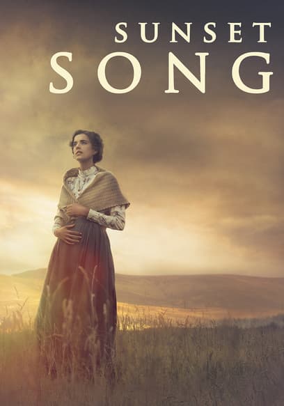 Watch Sunset Song (2015) - Free Movies | Tubi