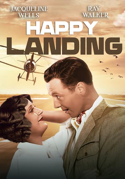 Watch Happy Landing (1934) - Free Movies | Tubi