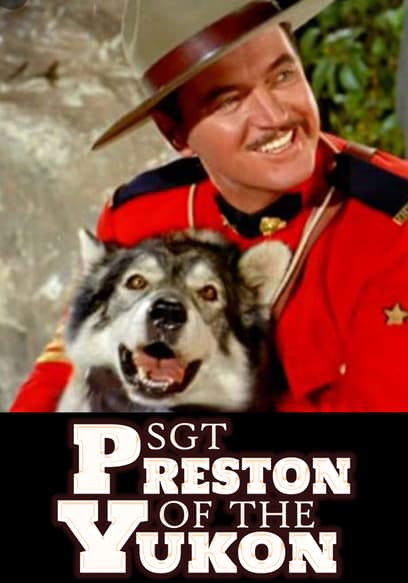 Watch Sgt. Preston of the Yukon S01:E15 - One Bean T - Free TV Shows | Tubi