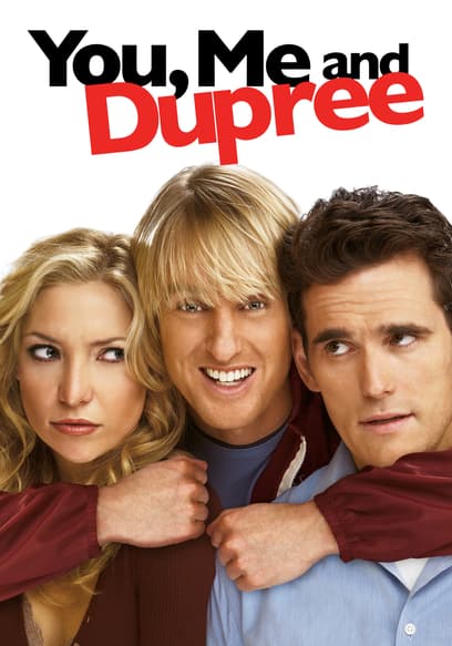 Watch You, Me and Dupree (2006) - Free Movies | Tubi