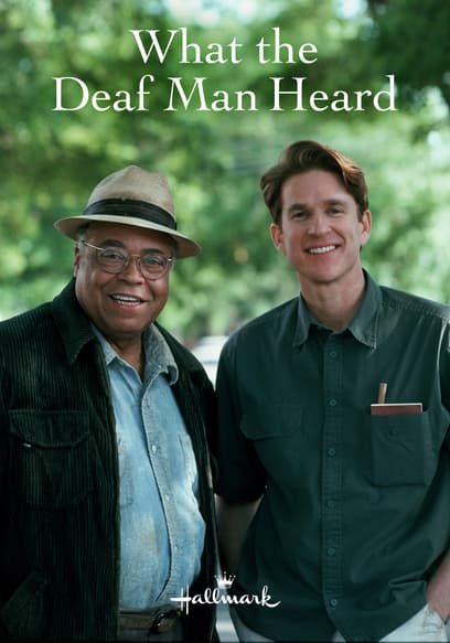 Watch What the Deaf Man Heard (1997) - Free Movies | Tubi