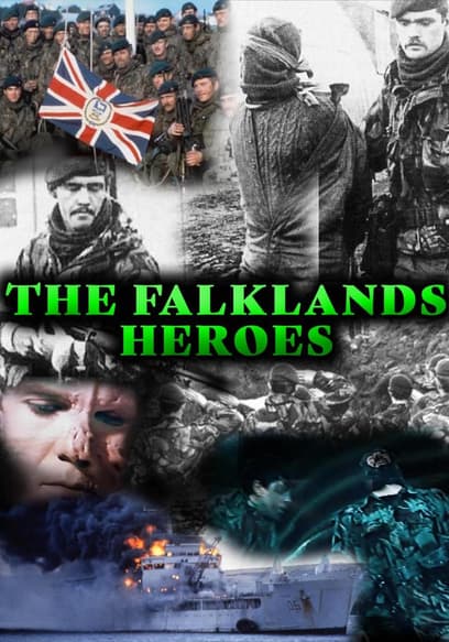 Watch The Falklands Heroes (2020) - Free Movies | Tubi