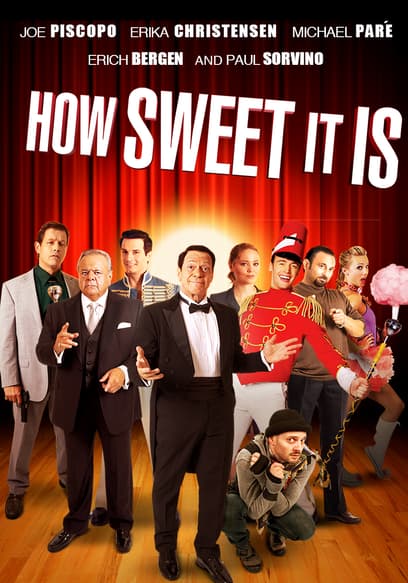 Watch How Sweet It Is (2013) - Free Movies | Tubi