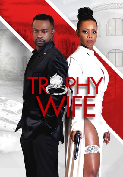Watch Trophy Wife (2022) - Free Movies | Tubi