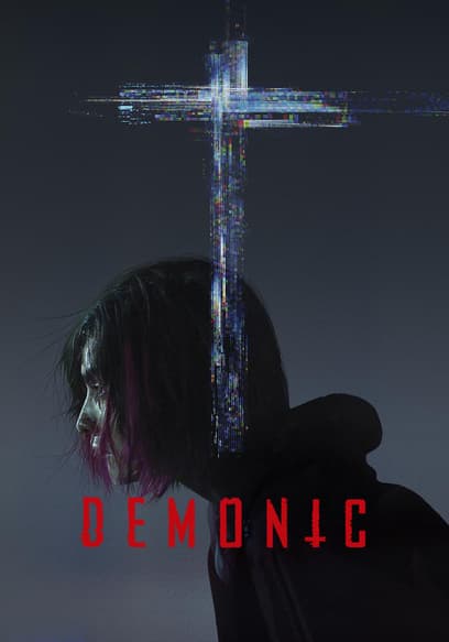 Watch Demonic (2021) - Free Movies | Tubi