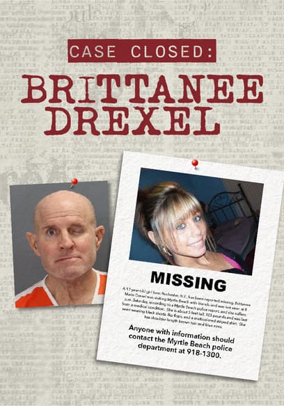 Watch Case Closed: Brittanee Drexel (2022) - Free Movies | Tubi