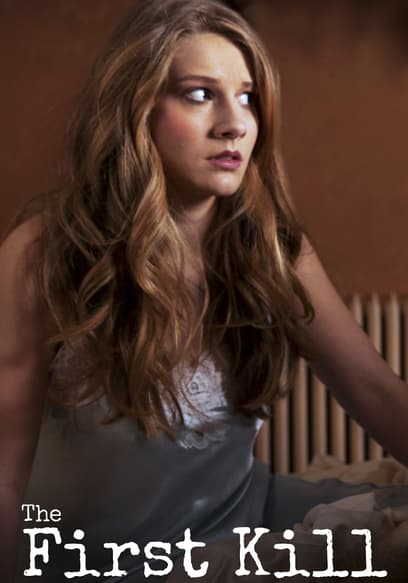 Watch The First Kill - Free TV Shows | Tubi