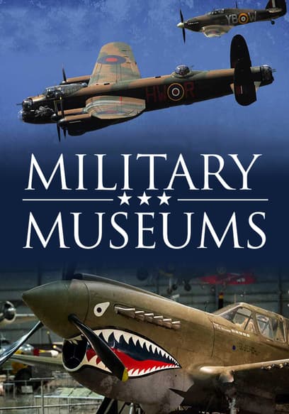 Watch Military Museums - Free TV Shows | Tubi
