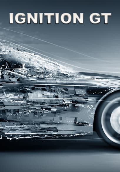 Watch Ignition GT S01:E42 - Ignition GT - Free TV Shows | Tubi