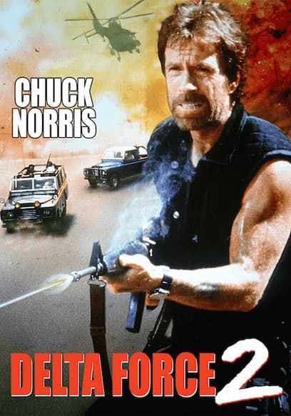 Watch Delta Force 2: The Colombian Connection (1990) - Free Movies | Tubi
