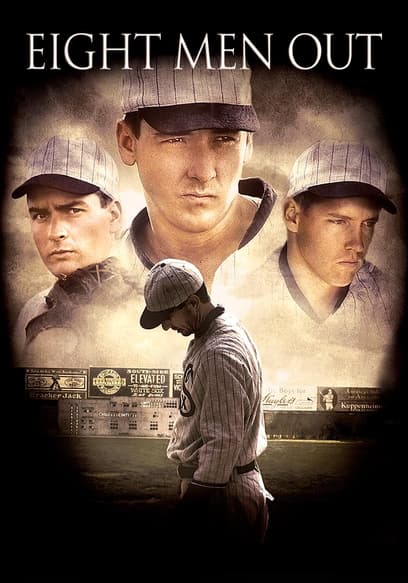 Watch Eight Men Out (1988) - Free Movies | Tubi
