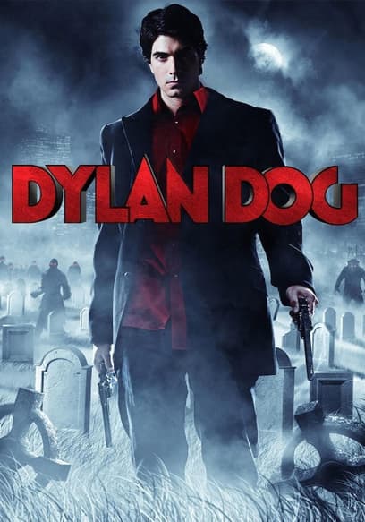 Watch Dylan Dog: Dead of Night (2010) - Free Movies | Tubi