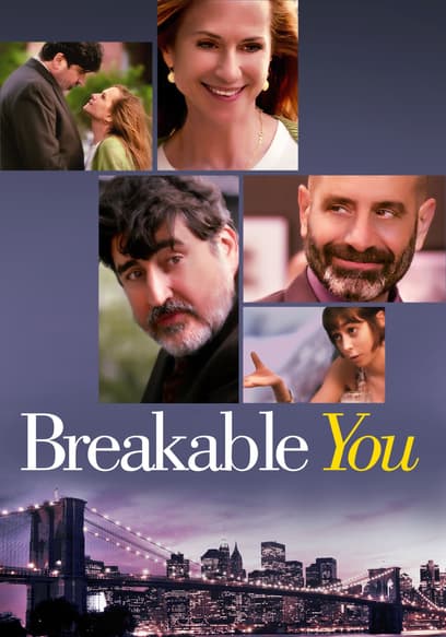 Watch Breakable You (2018) - Free Movies | Tubi