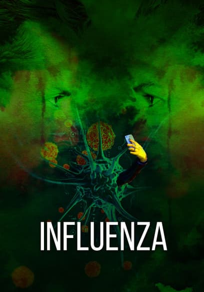Watch Influenza (2024) - Free Movies | Tubi