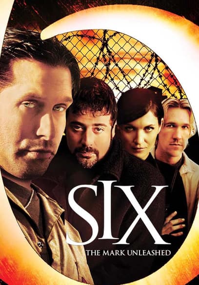 Watch Six: The Mark Unleashed (2004) - Free Movies | Tubi
