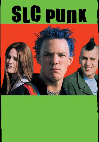 Watch SLC Punk (1999) - Free Movies | Tubi