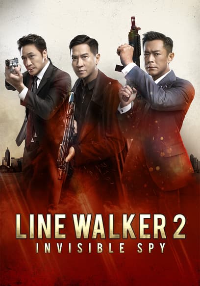 Watch Line Walker 2: Invisible Spy (2019) - Free Movies | Tubi