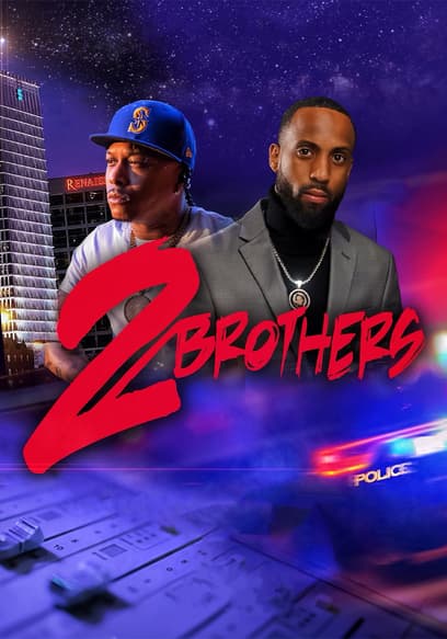 Watch 2 Brothers (2023) - Free Movies | Tubi