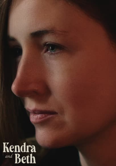 Watch Kendra and Beth (2021) - Free Movies | Tubi