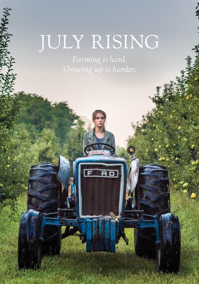 Watch July Rising (2019) - Free Movies | Tubi
