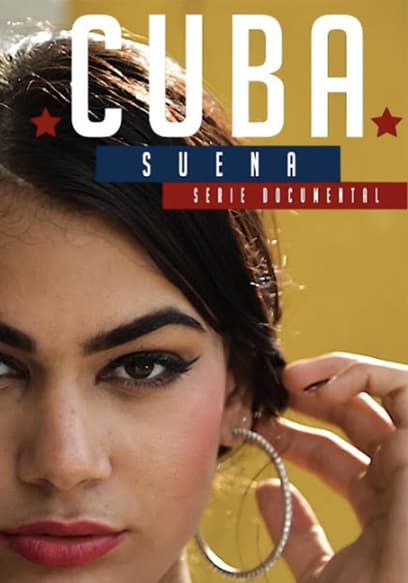 Watch Cuba Suena - Free TV Shows | Tubi