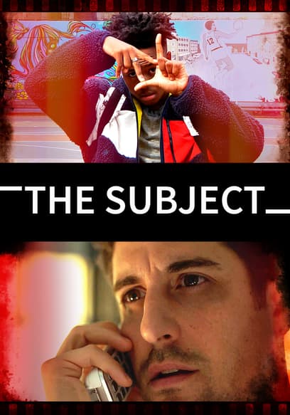Watch The Subject (2020) - Free Movies | Tubi