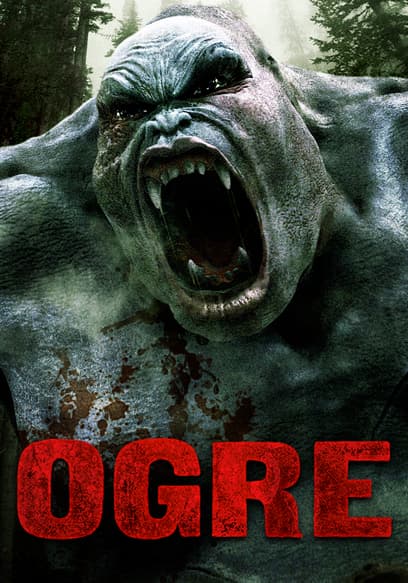 Watch Ogre (2008) - Free Movies | Tubi