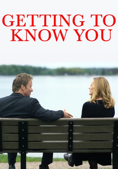 Watch Getting to Know You (2020) - Free Movies | Tubi