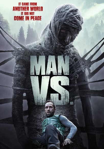 Watch Man Vs. (2015) - Free Movies | Tubi