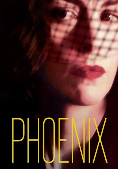 Watch Phoenix (2014) - Free Movies | Tubi