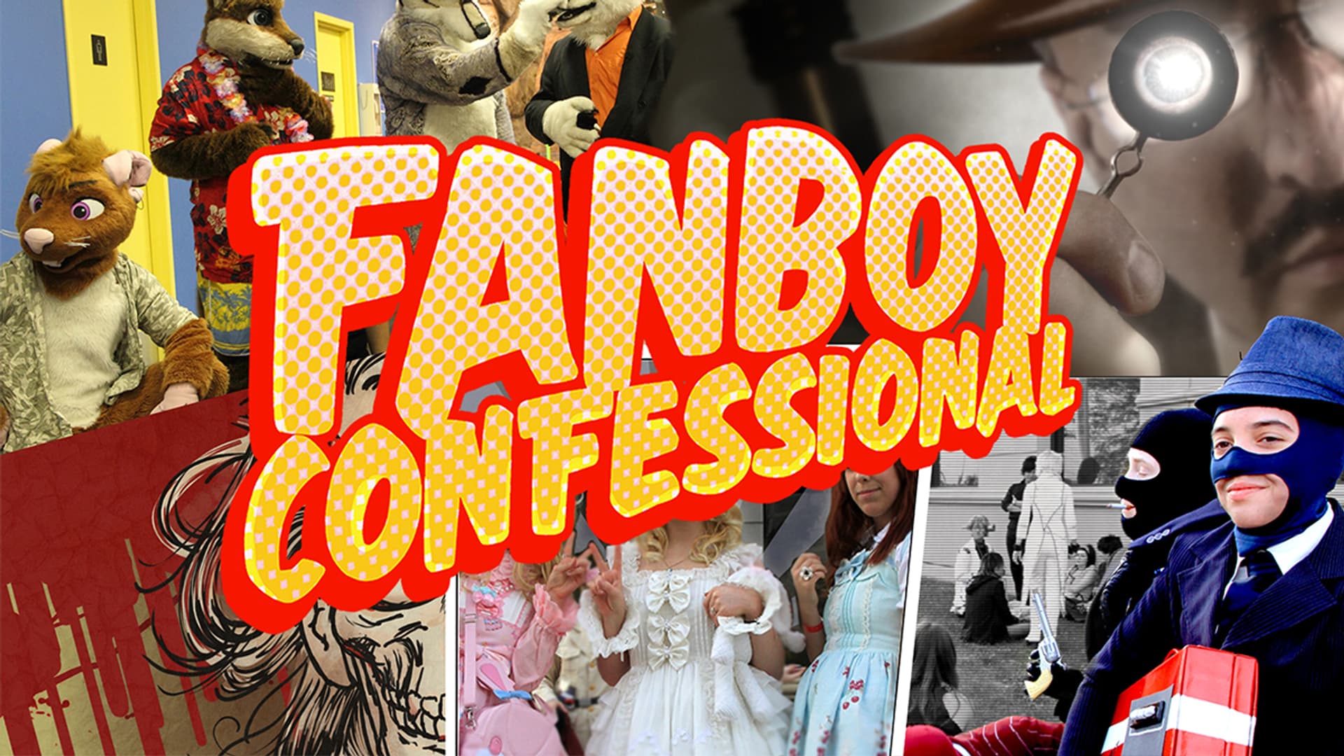 Watch Fanboy Confessional S01:E03 - The Real Life Superhero Edition ...