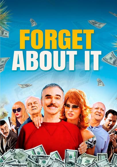 Watch Forget About It (2006) - Free Movies | Tubi