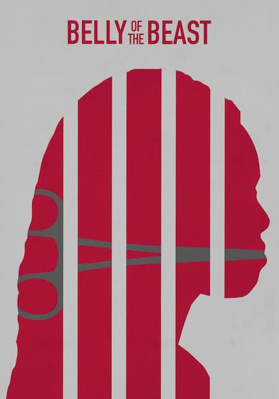 Watch Belly of the Beast (2020) - Free Movies | Tubi