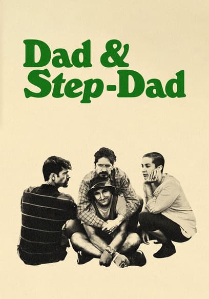 Watch Dad And Step Dad 2023 Free Movies Tubi
