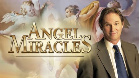 Watch Angel Miracles - Free TV Shows | Tubi