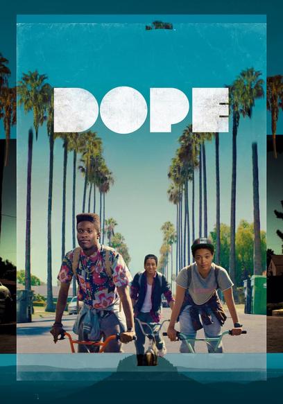 Watch Dope (2015) - Free Movies | Tubi