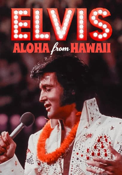 Watch Elvis: Aloha from Hawaii (1973) - Free Movies | Tubi
