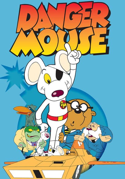 Watch Danger Mouse S06:E01 - Once Upon a Timeslip... - Free TV Shows | Tubi