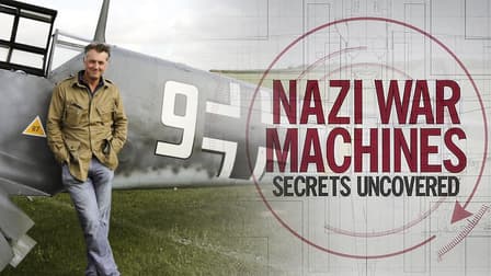 Watch Nazi War Machines: Secrets Uncovered - Free TV Shows | Tubi