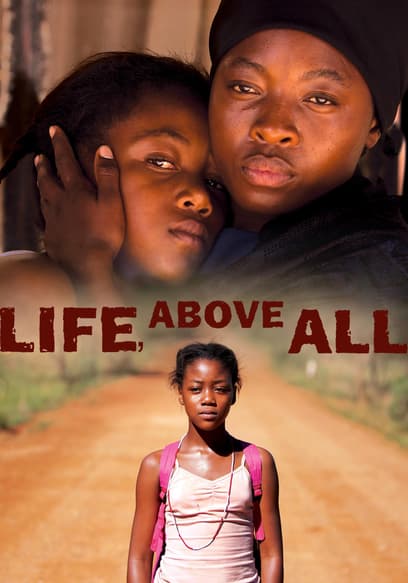 Watch Life, Above All (2011) - Free Movies | Tubi