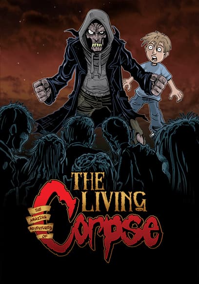 Watch The Amazing Adventures of the Living Corpse (201 - Free Movies | Tubi
