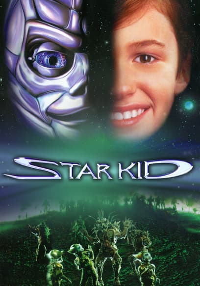 Watch Star Kid (1998) - Free Movies | Tubi